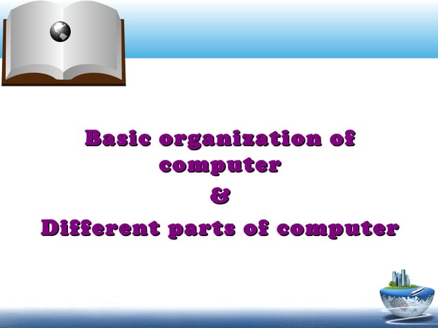 Organization of a computer | PPT | Computer Peripherals | Computing