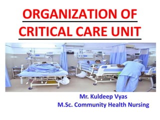 Organization of critical care unit | PPT
