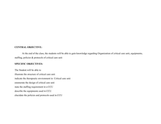 organization of critical care unit,staffing,policies & Protocols in CCU ...