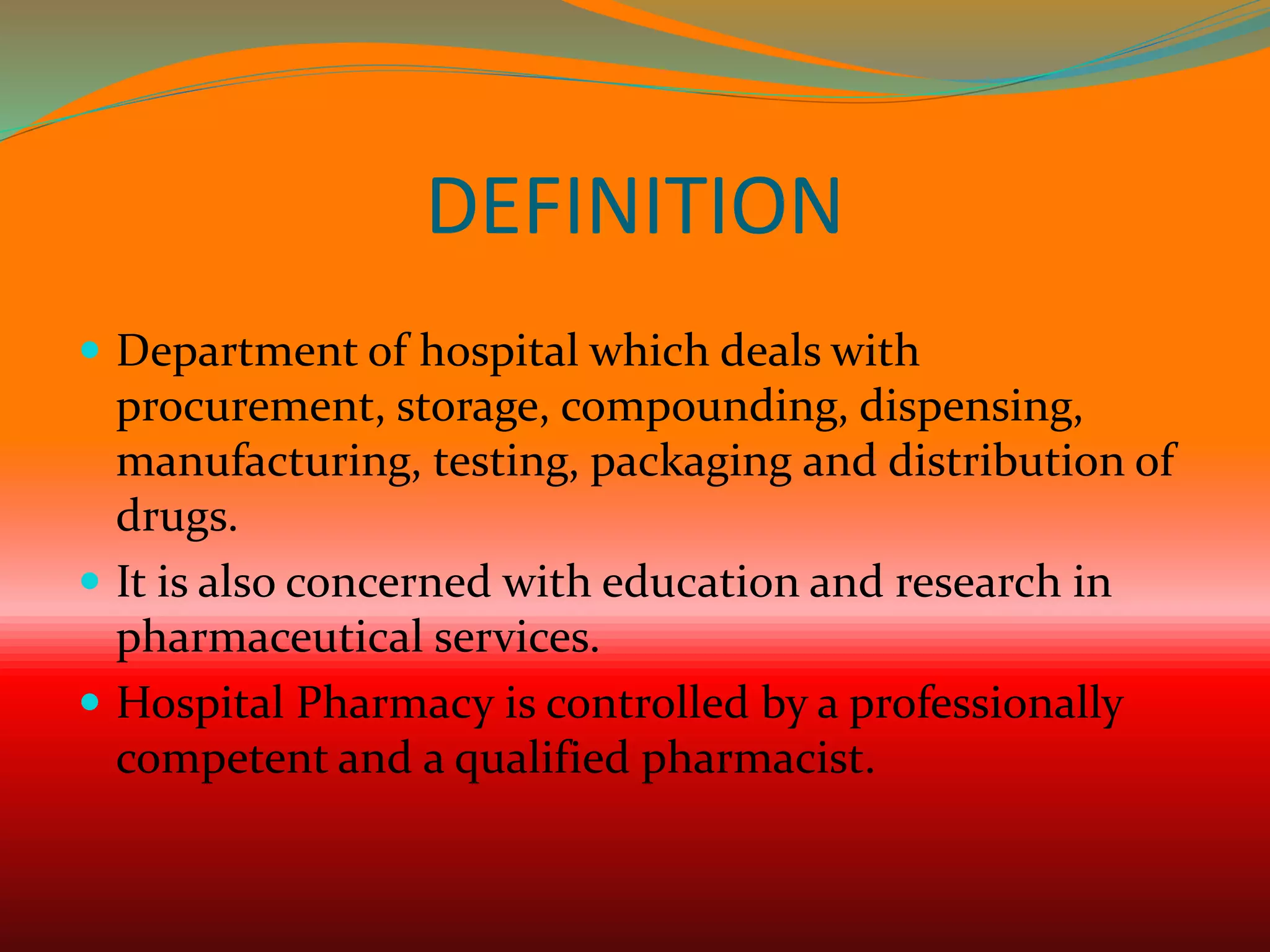 Organization of hospital pharmacy slides. | PPTX