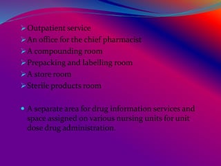 Organization of hospital pharmacy slides. | PPTX