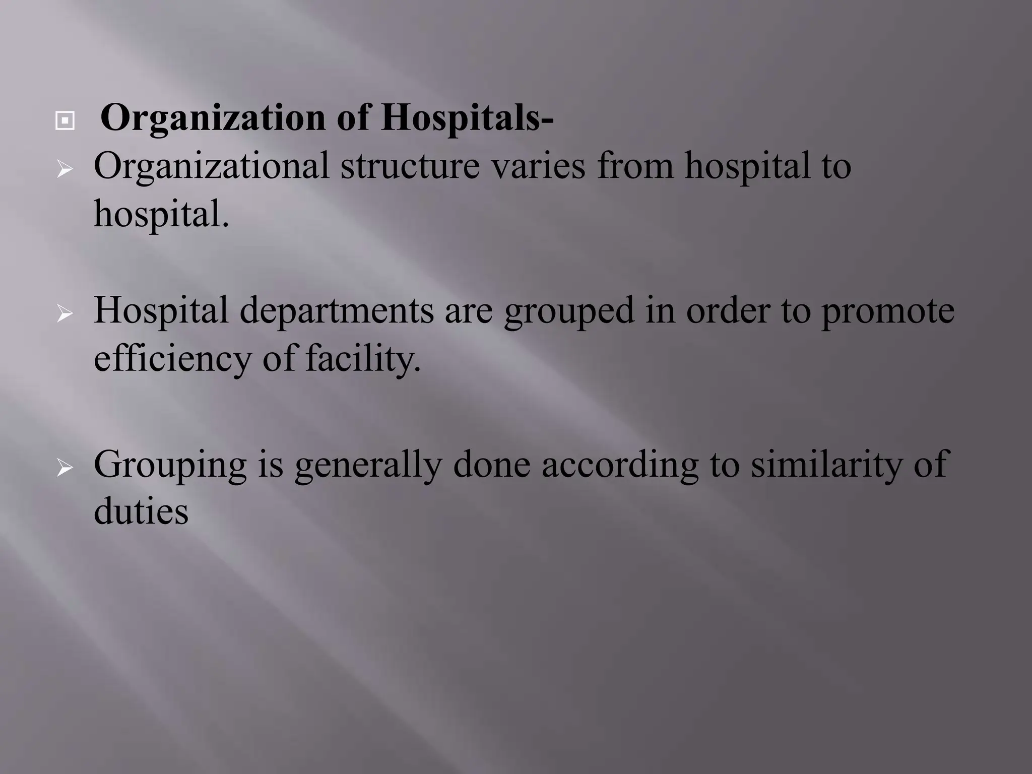 ORGANIZATION OF HOSPITALS - hcpedited.pptx