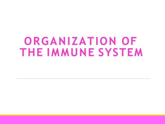 ORGANIZATION OF IMMUNE SYSTEM 1,2.pdf