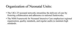 Organization of neonatal care UNIT .pptx