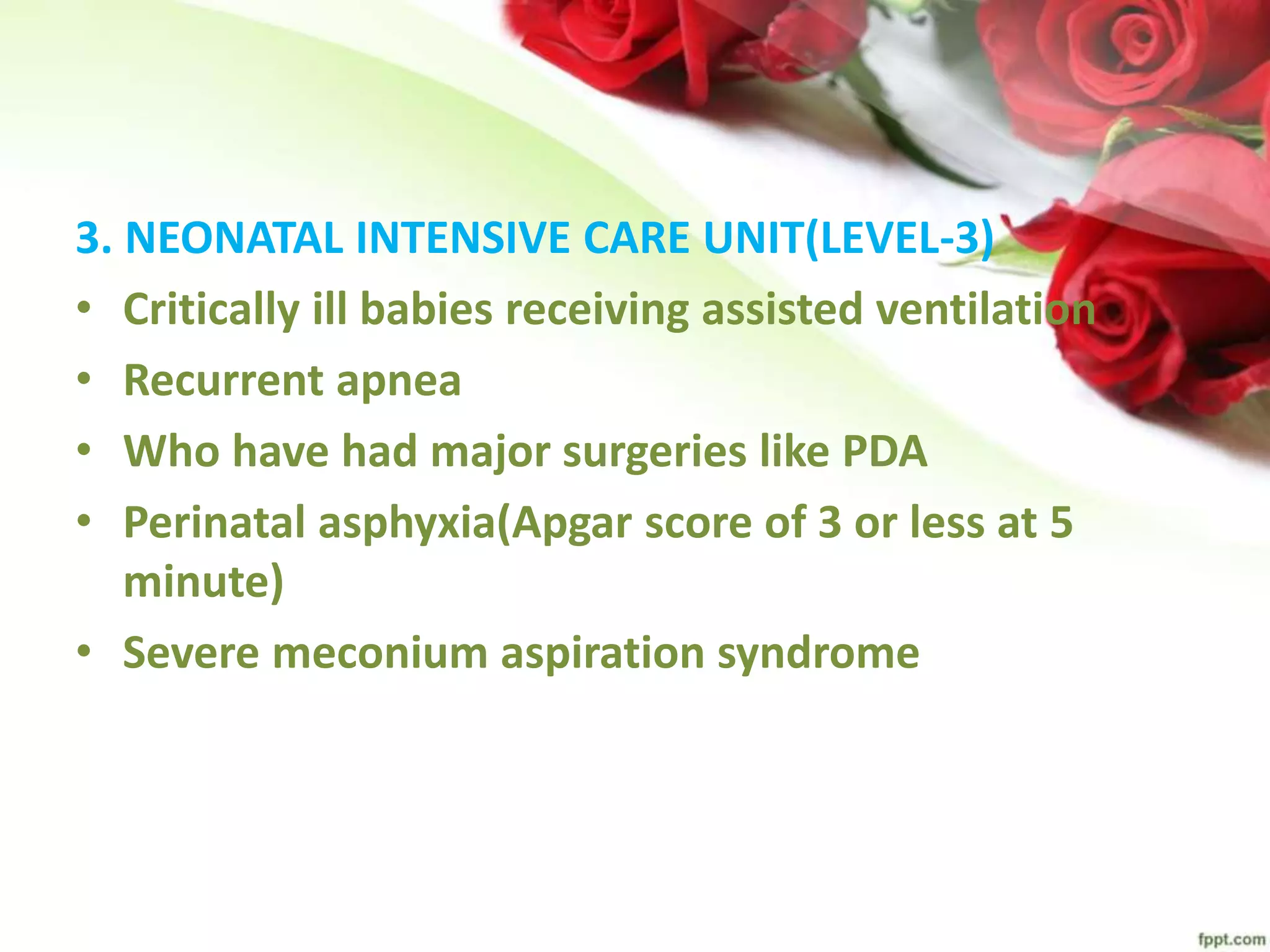 Organization of neonatal care, services,transport,nicu,organization and ...
