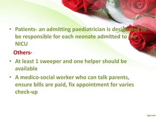 Organization of neonatal care, services,transport,nicu,organization and ...
