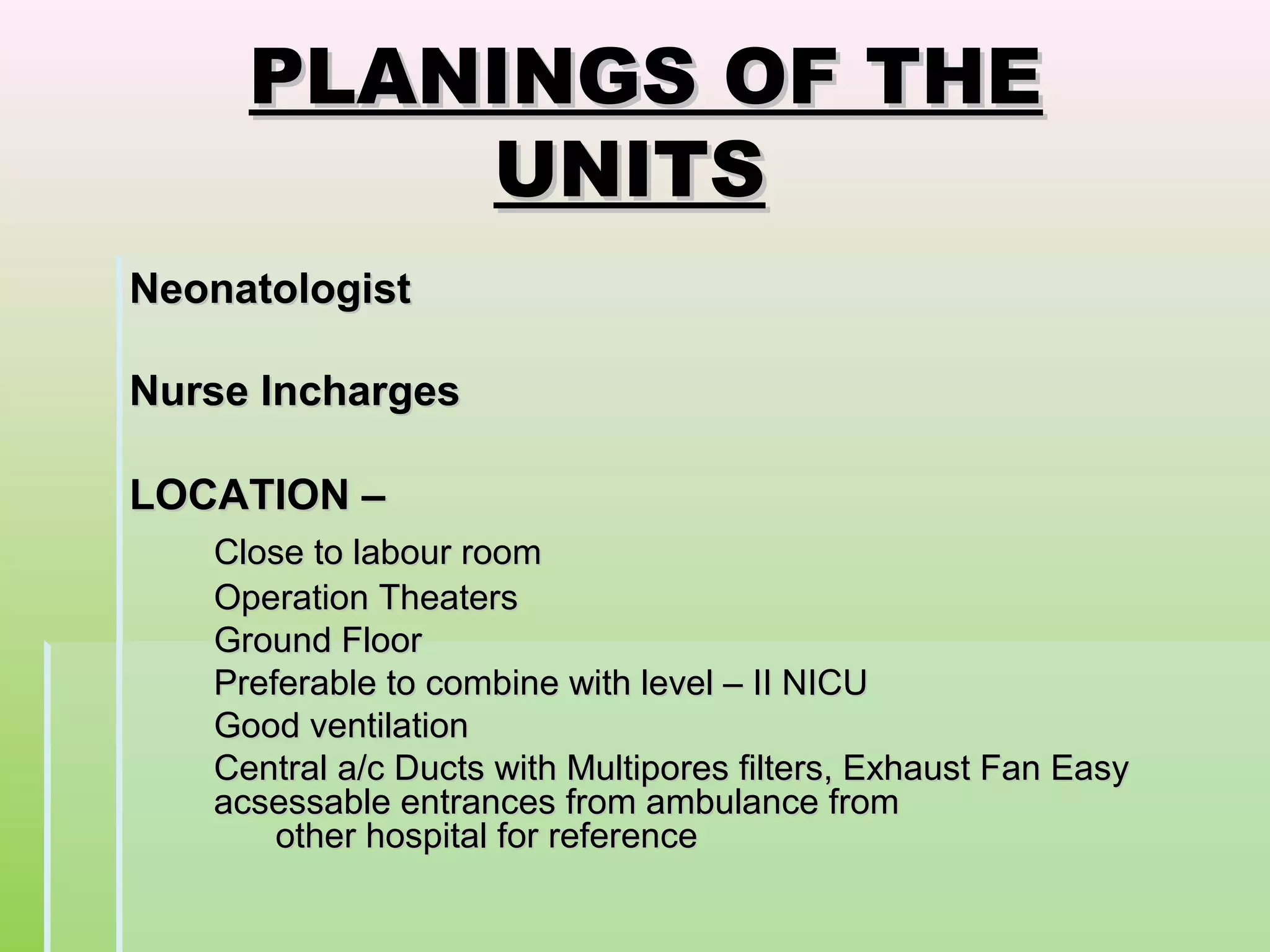 Organization of NICU | PPT