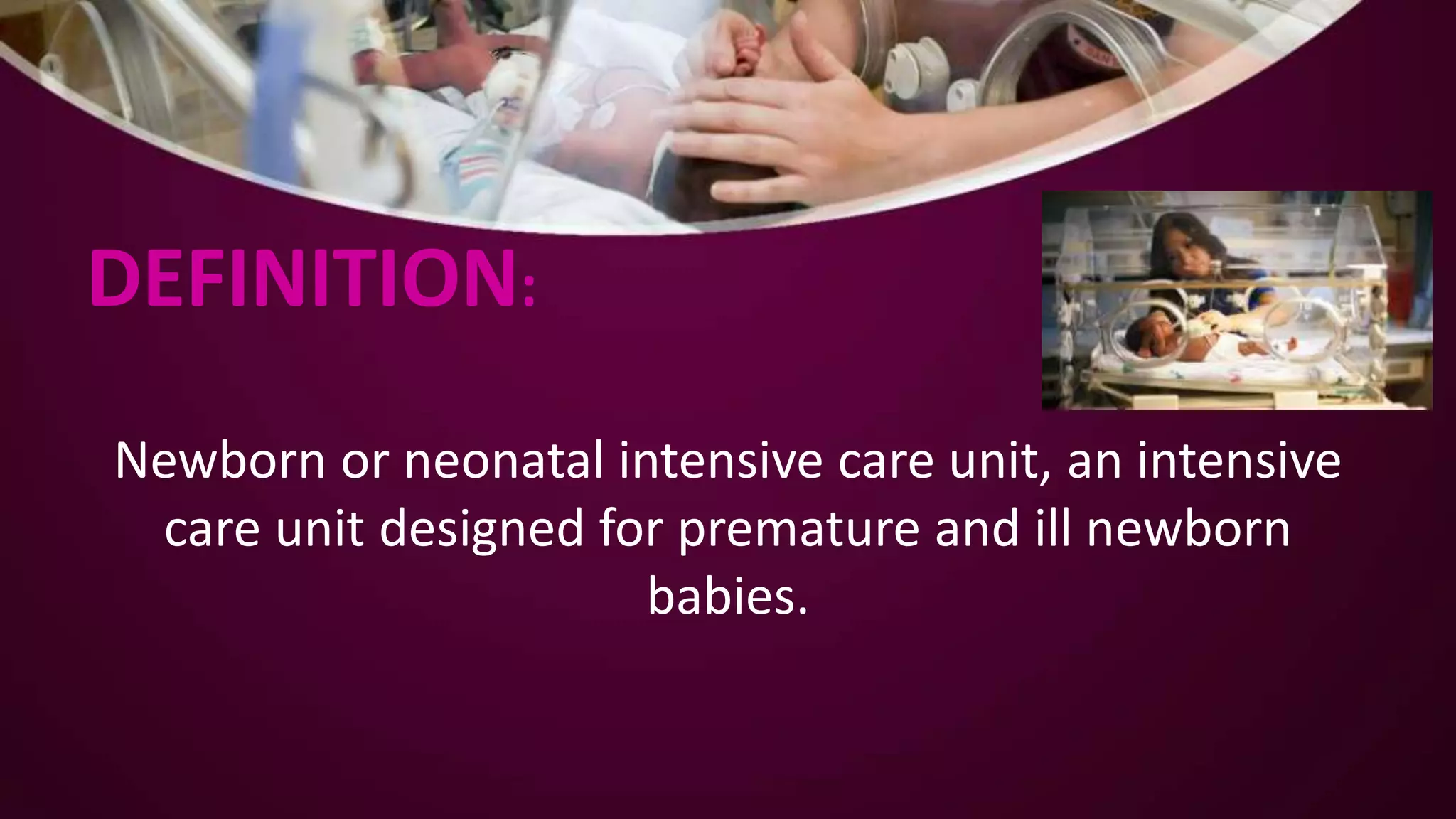 Organization of NICU PPT | PPTX
