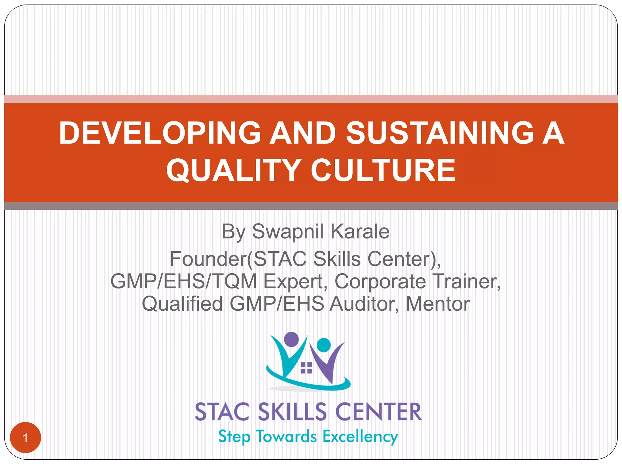 Organization Quality Culture Development by STAC | PDF