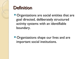 Organizations and organization theory | PPT