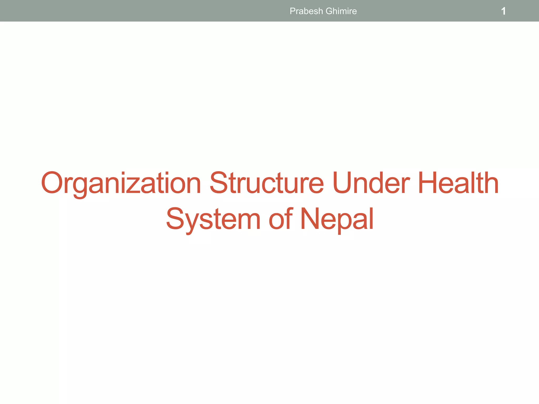 Organogram/ Organization Structure of Nepalese Health System (Updated ...