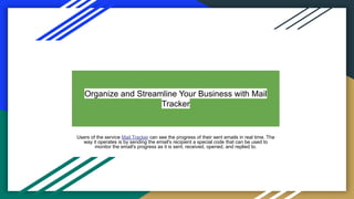 Organize and Streamline Your Business with Mail Tracker.pdf