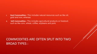 Organized commodity markets and commodity exchange | PPT