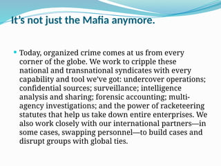 a Study for Organized Criminal gangs and Organization | PPT