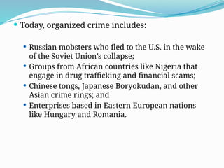 a Study for Organized Criminal gangs and Organization | PPTX