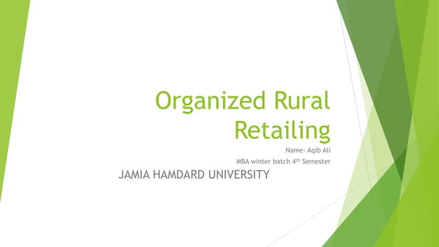 Organized rural retailing | PPTX | Retail Industry | Industries