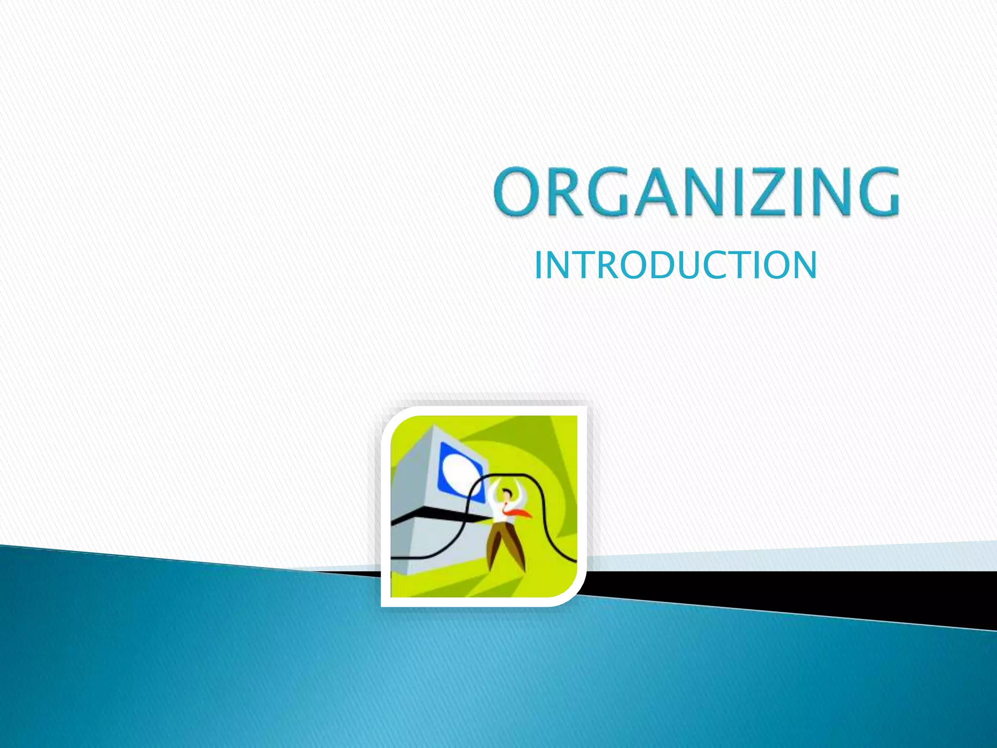 Organizing | PPTX