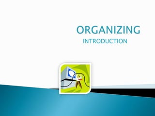 Organizing | PPT