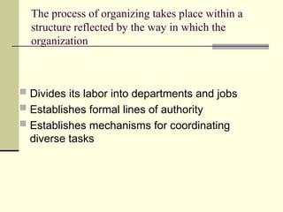 Organizing.ppt for principles of management | PPT