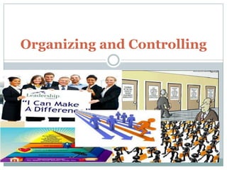 Organizing and controlling | PPTX