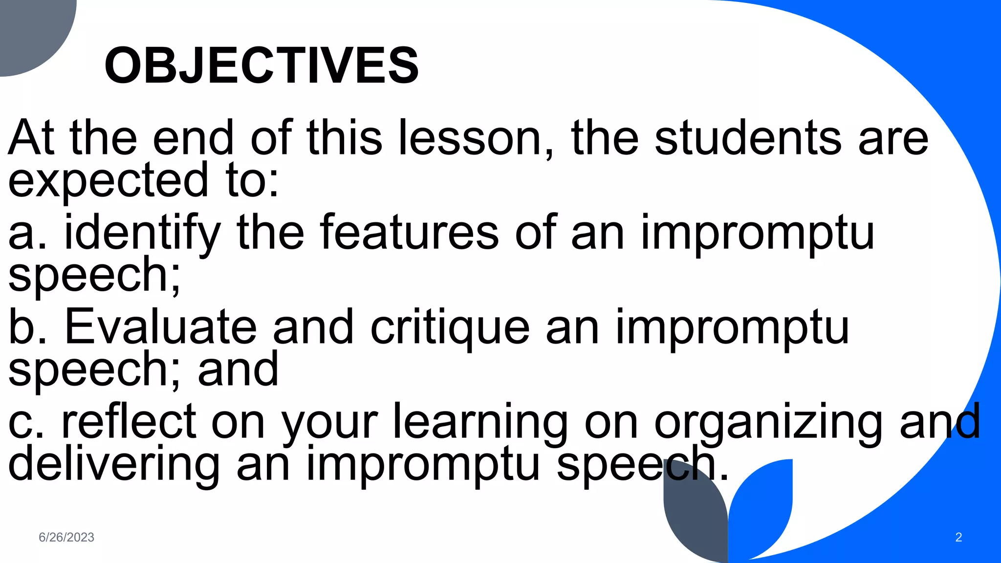 Organizing and delivering a impromptu speech.pptx