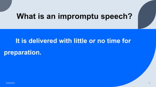 Organizing and delivering a impromptu speech.pptx