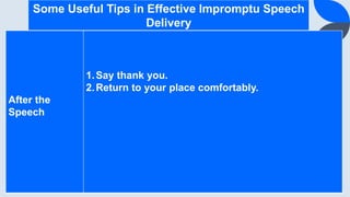 Organizing and delivering a impromptu speech.pptx