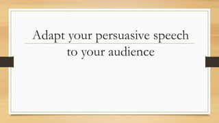ORGANIZING AND DELIVERING A PERSUASIVE SPEECH.pptx