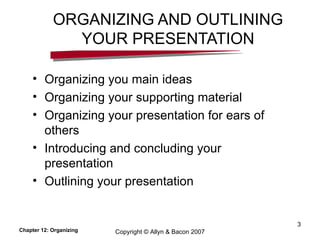 Organizing and outlining your presentation | PPT