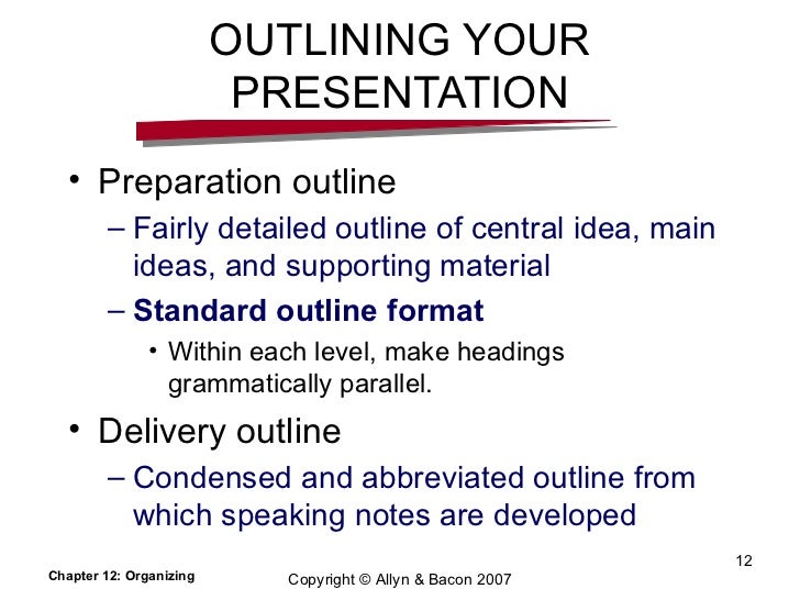 Organizing and outlining your presentation