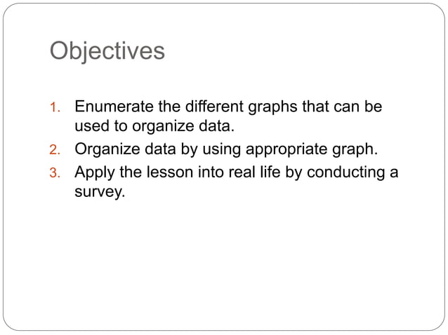 Organizing and presenting data | PPTX
