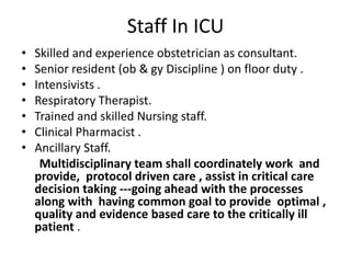 Organizing an obstetrical critical care unit | PPTX