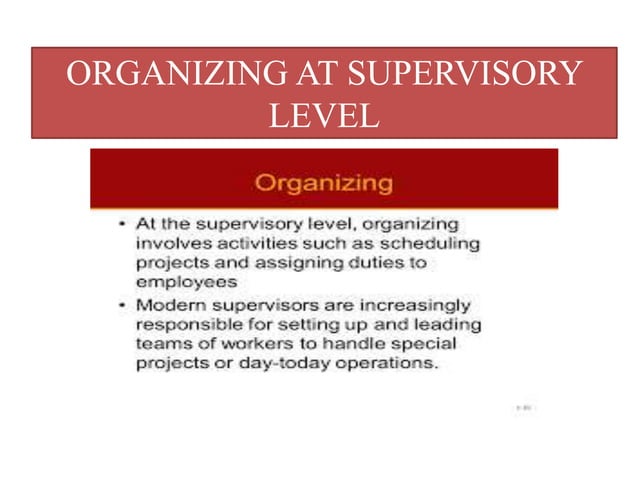 organizing at supervisory level.pptx | Business | Business and Finance