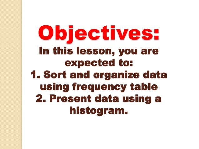 Organizing data using frequency distribution | PPTX