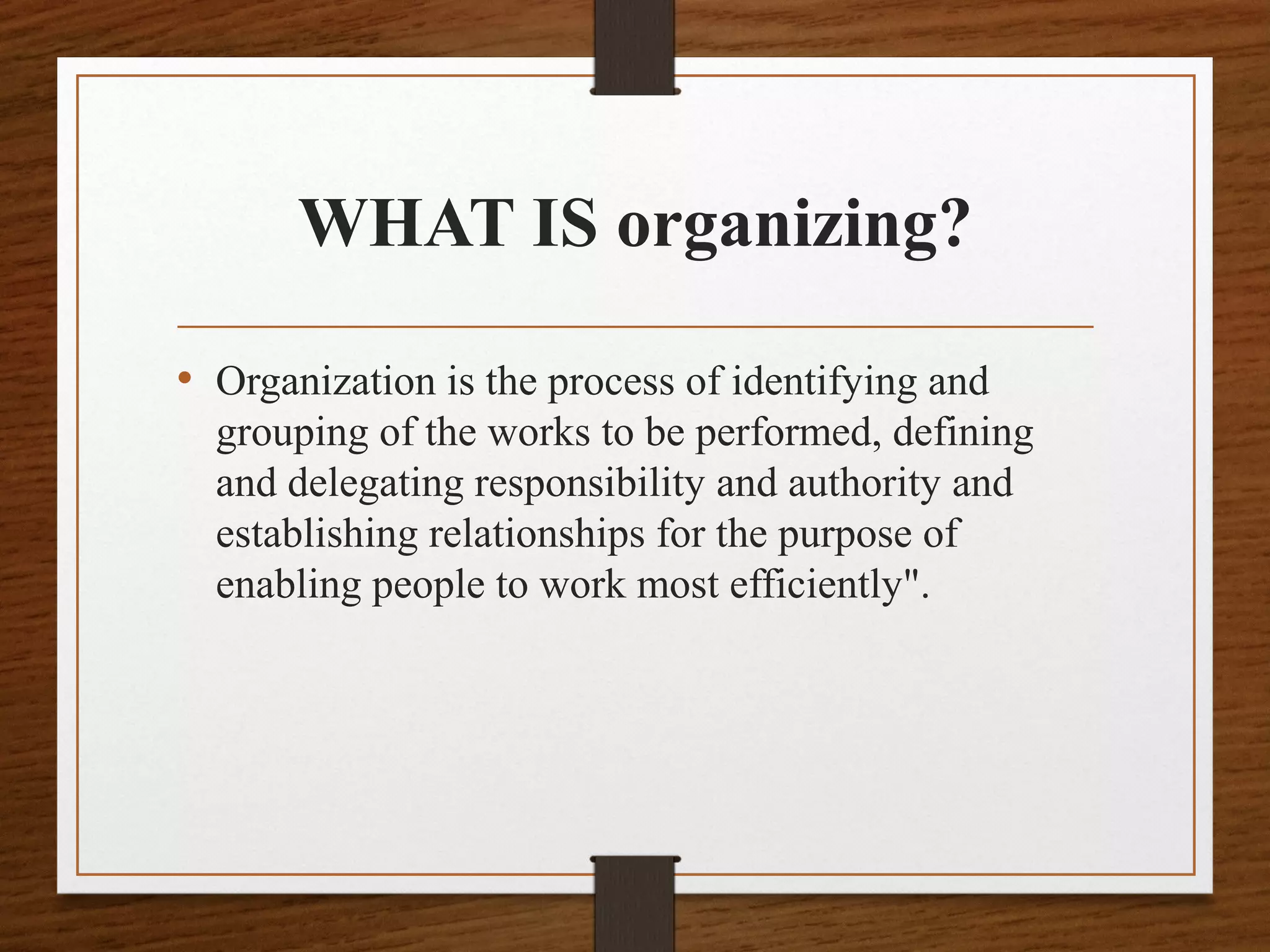Organizing in management | PPT