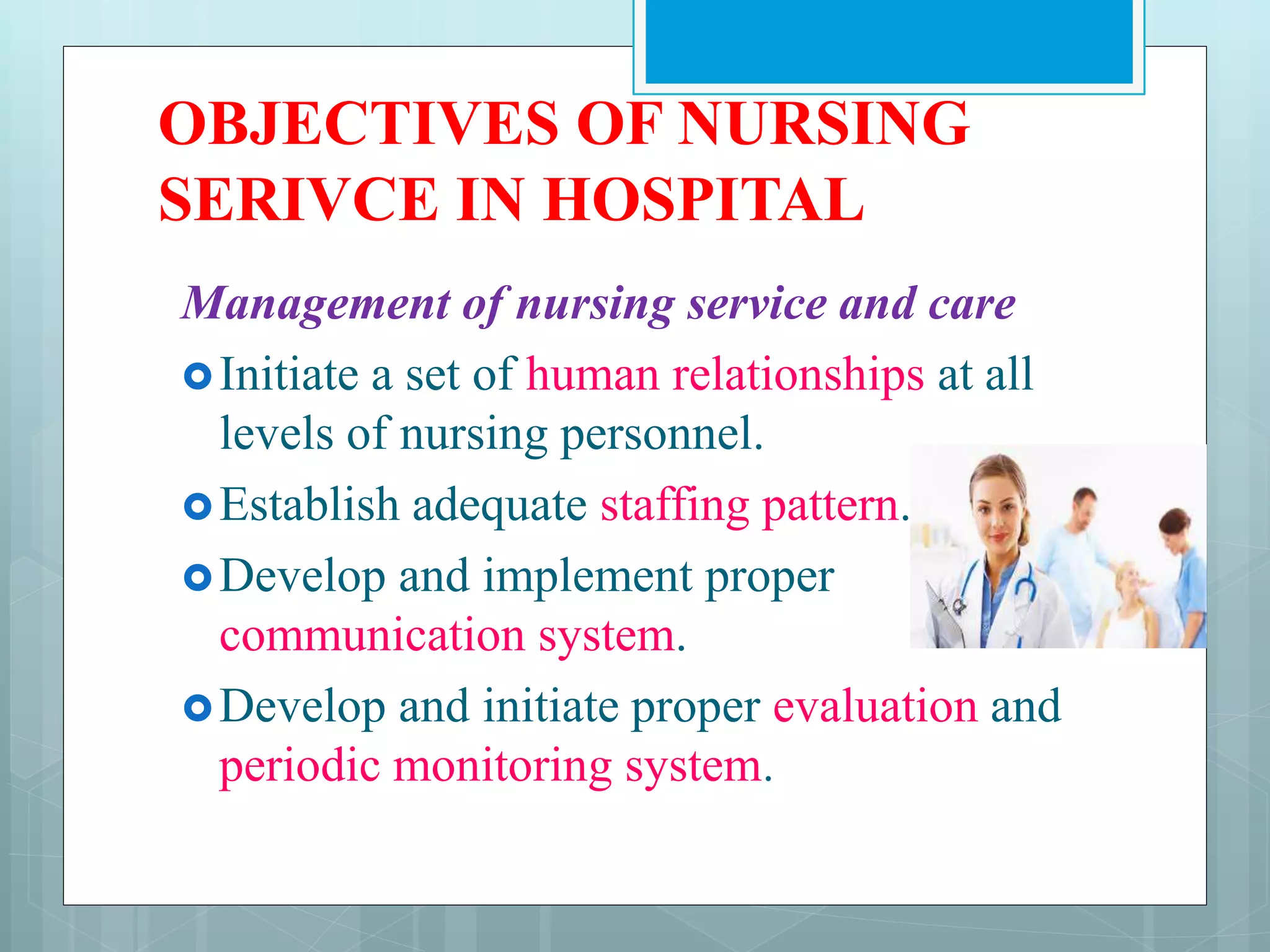 Organizing nursing services | PPTX