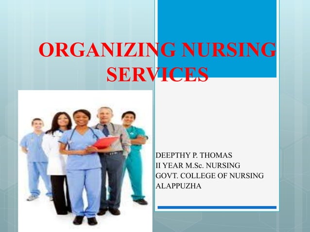 Organizing nursing services | PPT