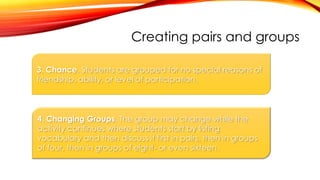 Organizing Pairwork and Groupwork | PPTX