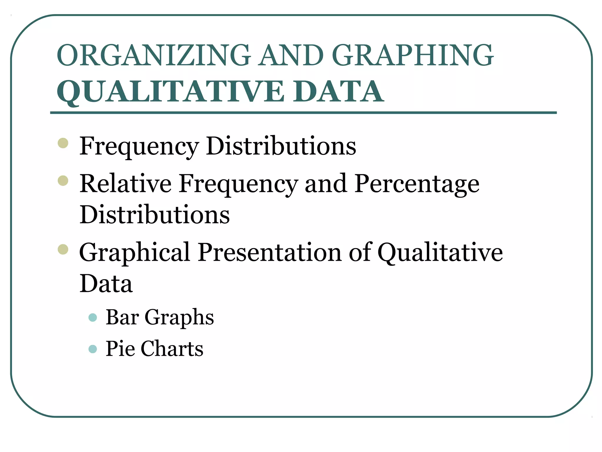 Organizing-Qualitative-and-Quanti.-data | PPT