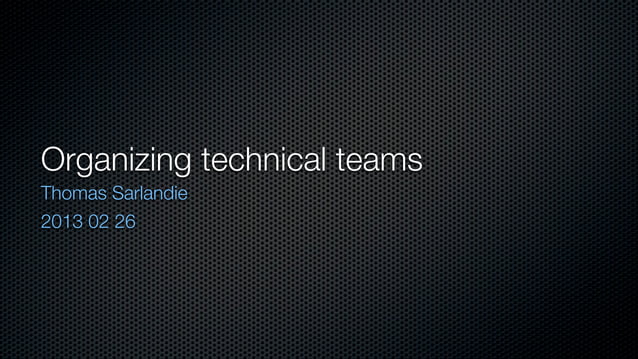 Organizing Technical Teams | PDF | IT and Internet Support | Internet