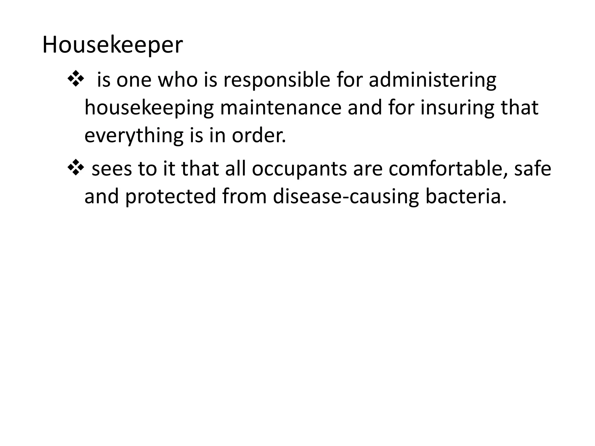 Organizing the housekeeping job | PPTX