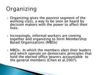 Organizing workers in informal economy | PPTX