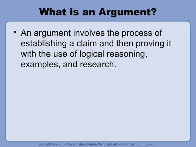 Organizing your argument—OWL | PPT | Science