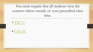 Organizing your flipped classroom | PPTX
