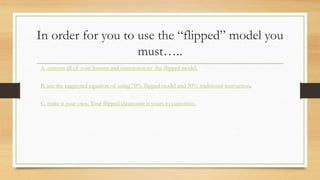 Organizing your flipped classroom | PPTX
