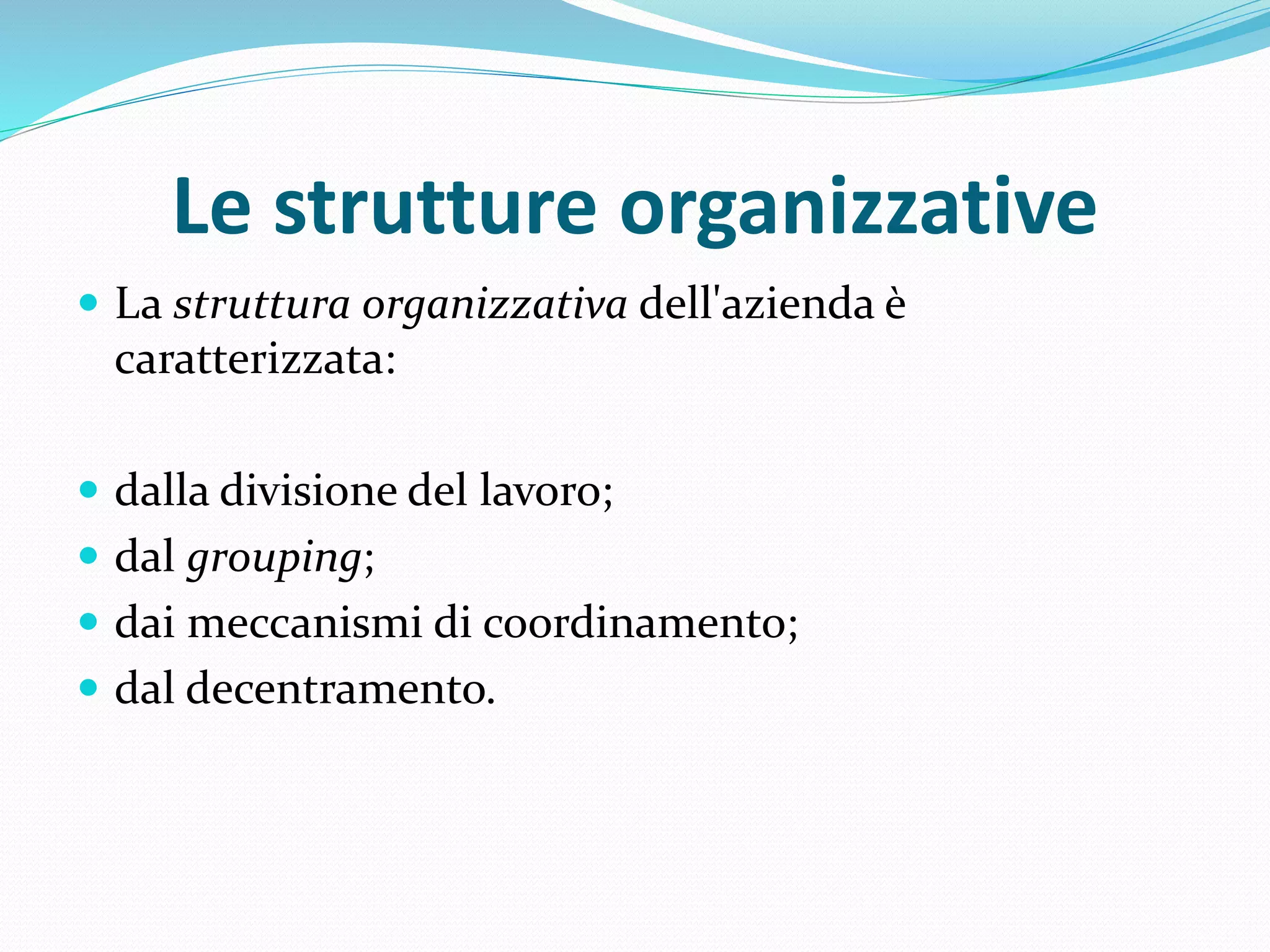 Organizzazione aziendale I e II parte | PPTX