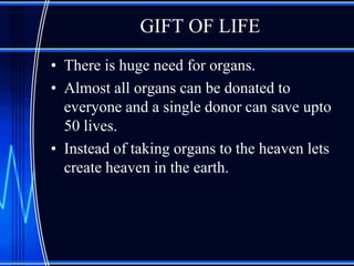 ORGAN DONATION AWARENESS PPT | PPTX