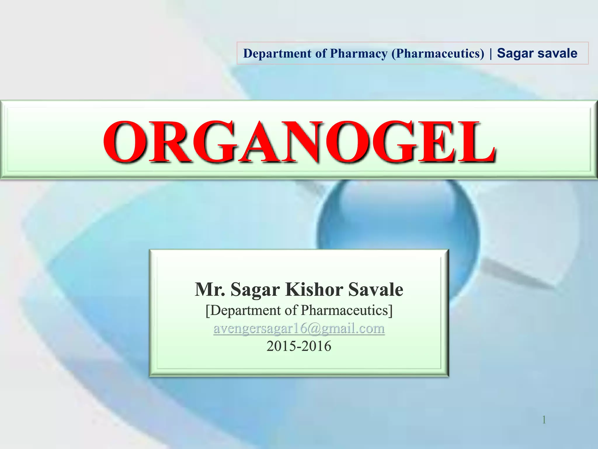 Organogels | PPTX