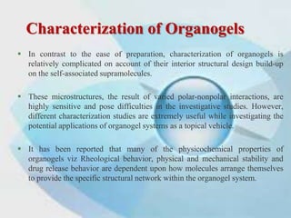 Organogels | PPTX