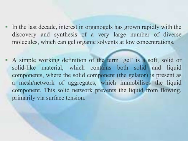 Organogels | PPTX | Chemistry | Science